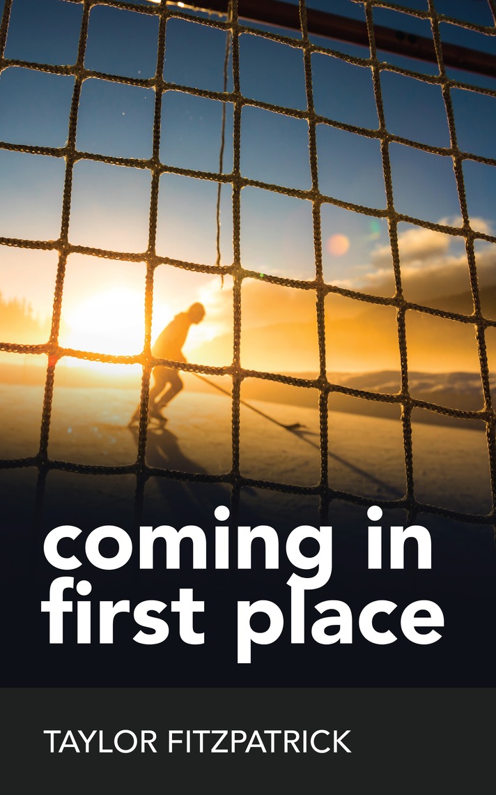 Coming in First Place by Taylor Fitzpatrick (Ebook) - Read free for 30 days