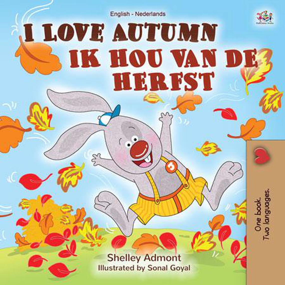 I Love Autumn Ik hou van de herfst by Shelley Admont, KidKiddos Books ...