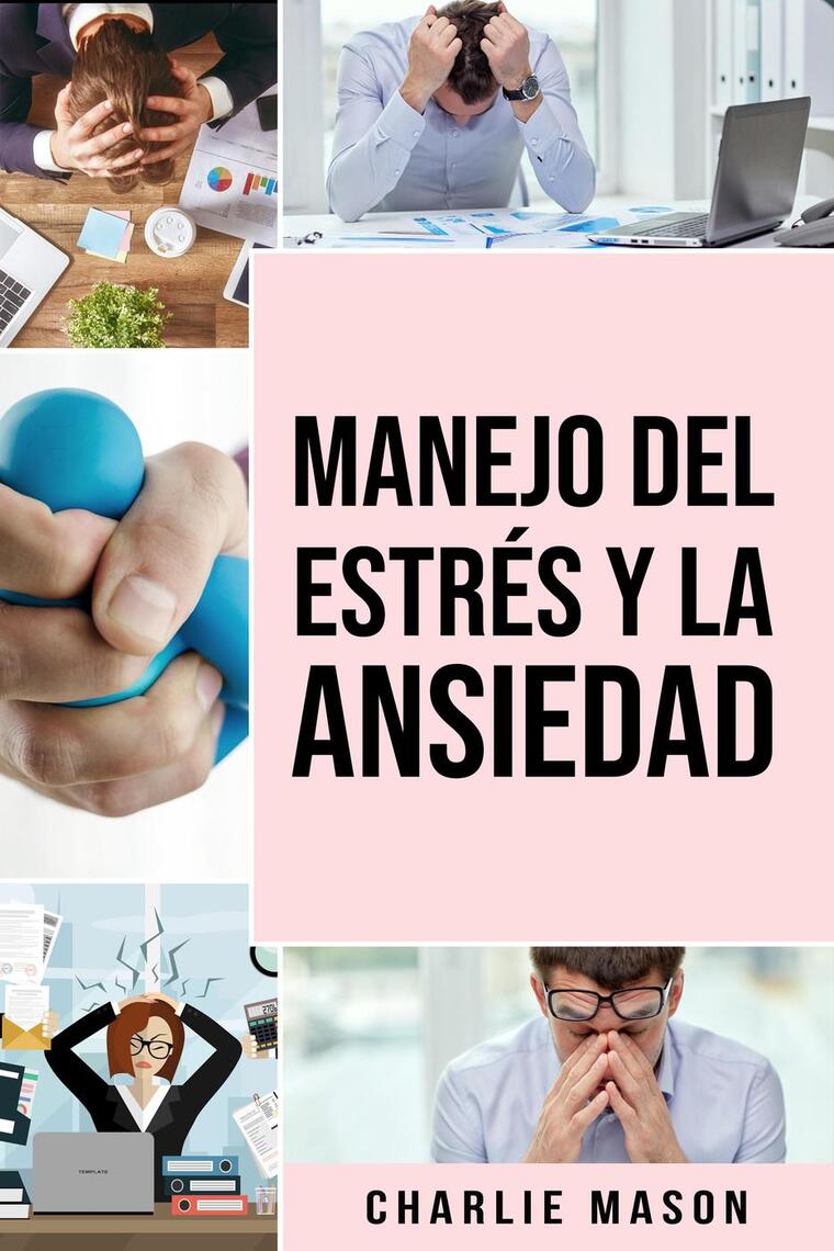 Manejo Del Estrés y La Ansiedad de Charlie Mason (Libro electrónico ...