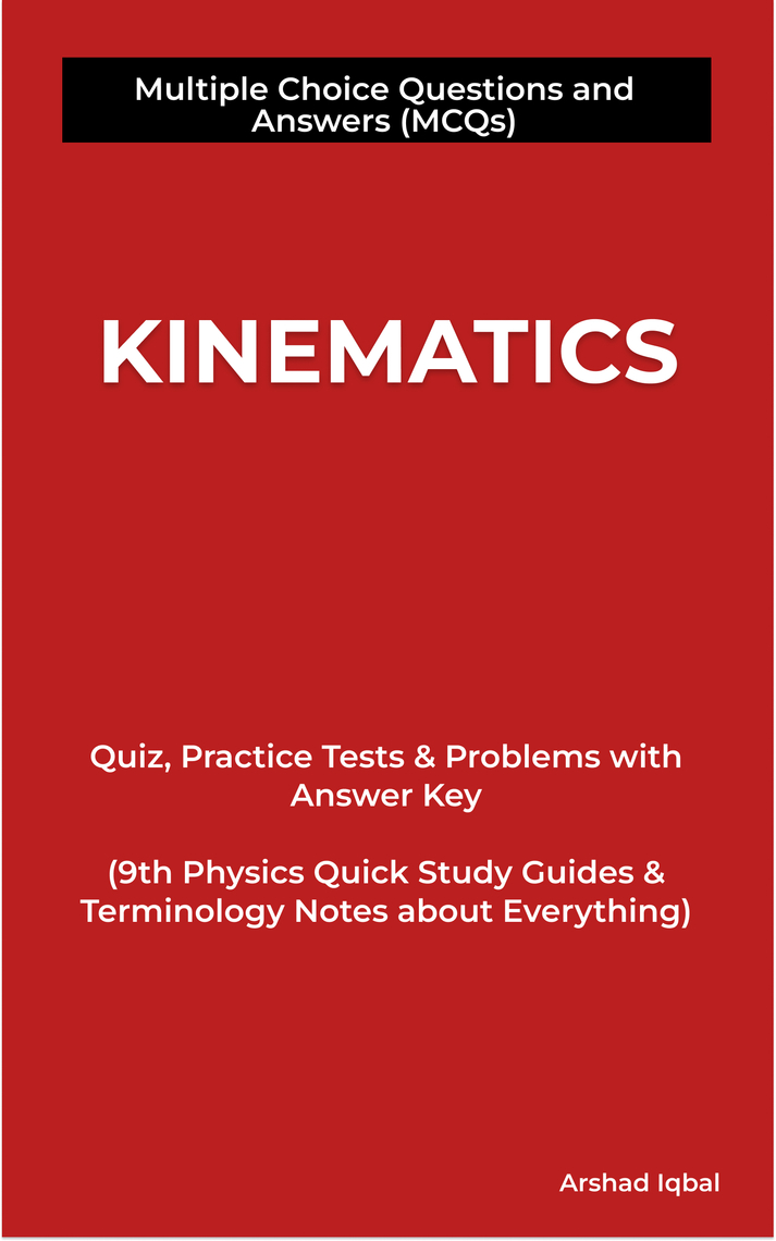 read-kinematics-multiple-choice-questions-and-answers-mcqs-quiz