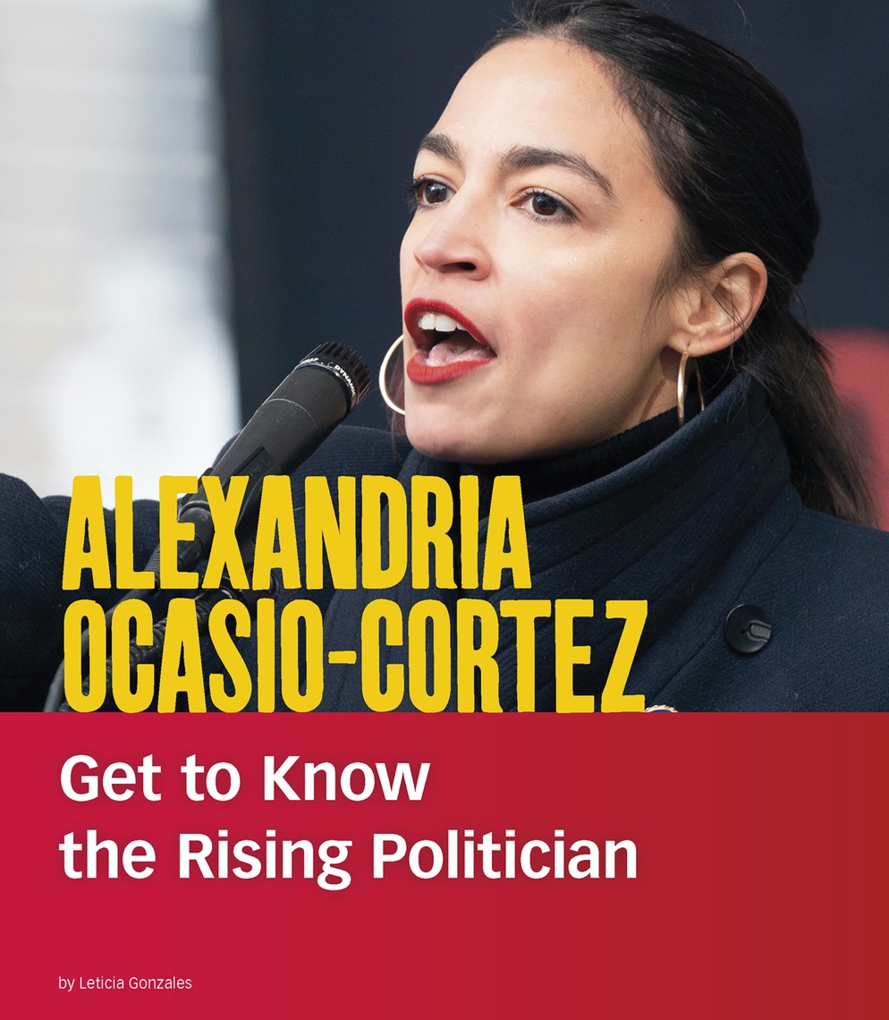 Alexandria Ocasio-Cortez by Leticia Snow (Ebook) - Read free for 30 days