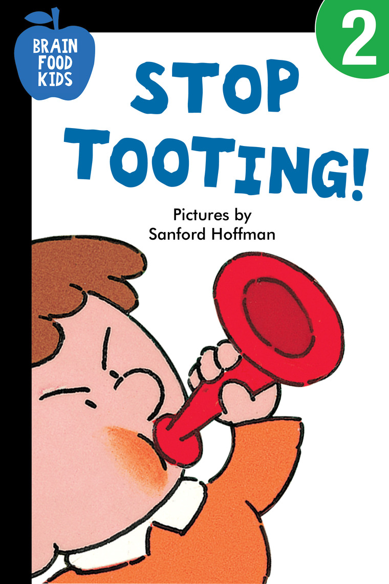 Stop Tooting by Sanford Hoffman, Harriet Ziefert (Ebook) - Read free ...