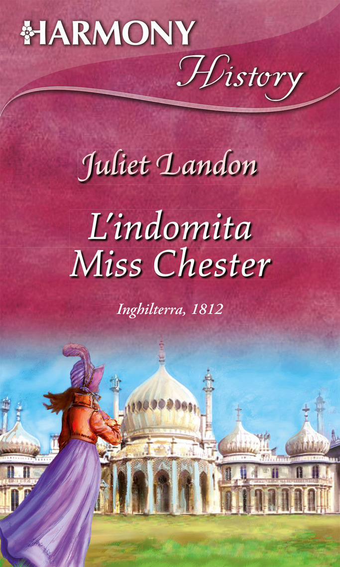 L indomita Miss Chester by Juliet Landon (Ebook) - Read free for 30 days