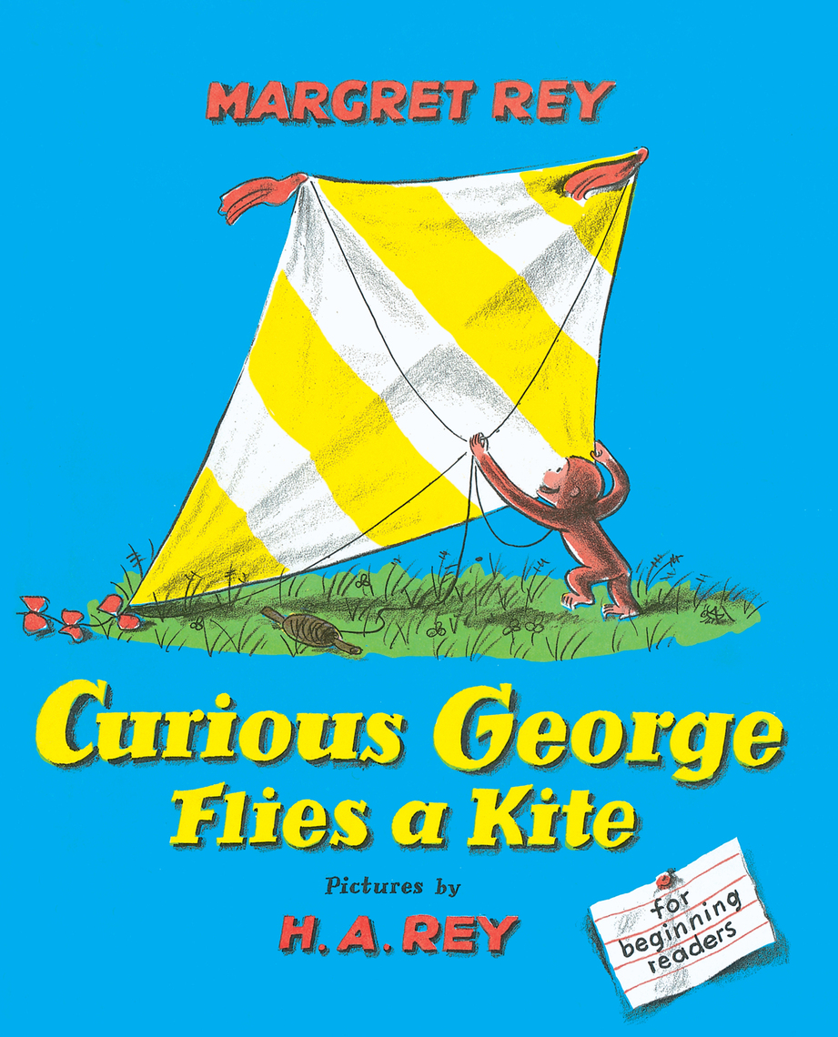 Read Curious George Flies a Kite Online by Margret Rey and H. A. Rey ...