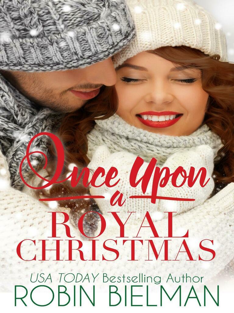 Once Upon a Royal Christmas by Robin Bielman (Ebook) - Read free for 30 ...