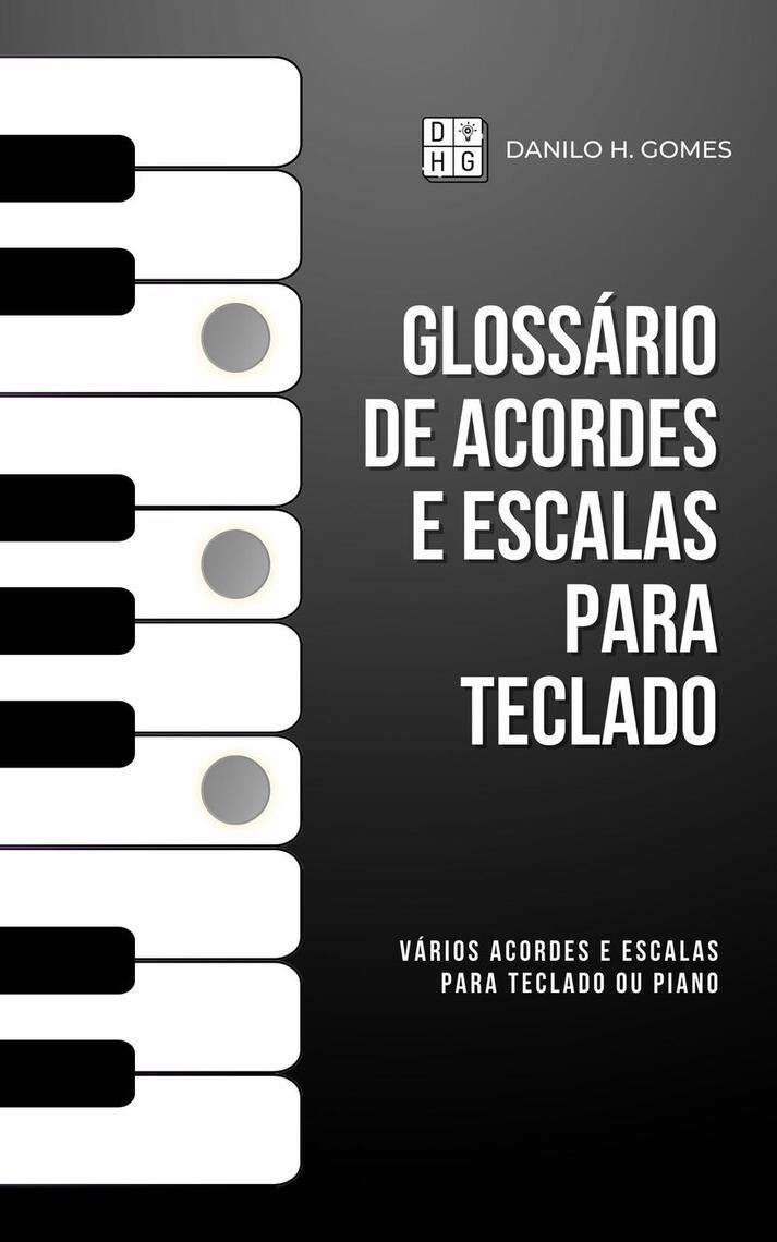 Glossário de Acordes e Escalas Para Teclado: Vários acordes e escalas ...