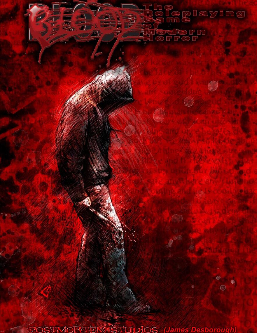 Blood!: The Roleplaying Game of Modern Horror by James Desborough ...