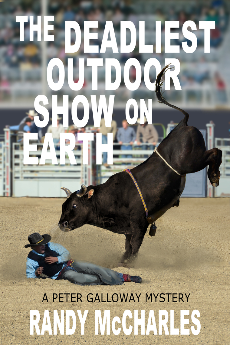 The Deadliest Outdoor Show on Earth by Randy McCharles (Ebook) - Read ...