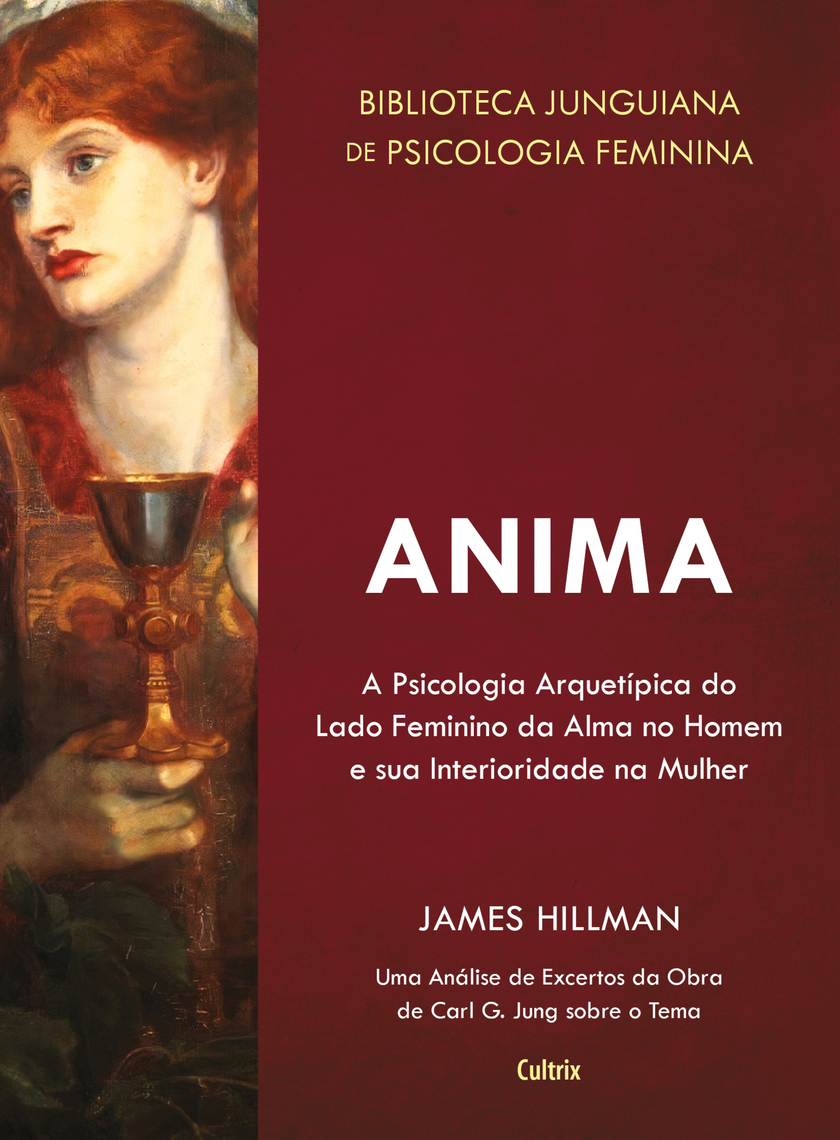 Anima por James Hillman, Lucia Rosenberg, Gustavo Barcellos (Ebook ...
