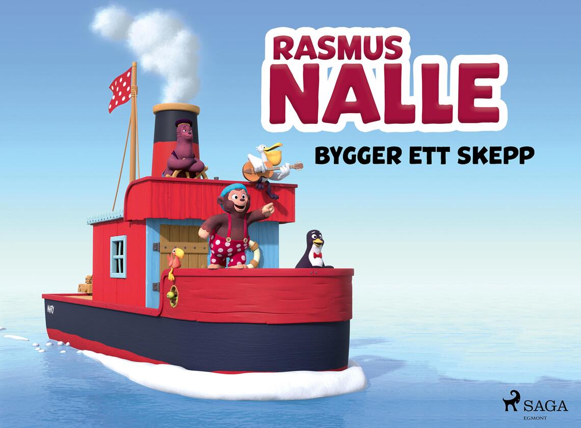 Rasmus Nalle bygger ett skepp by Carla Hansen, Vilhelm Hansen, Lisa ...