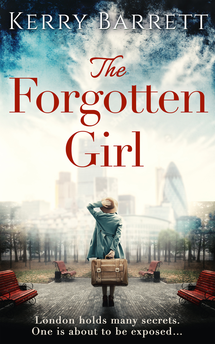 The Forgotten Girl by Kerry Barrett (Ebook) - Read free for 30 days