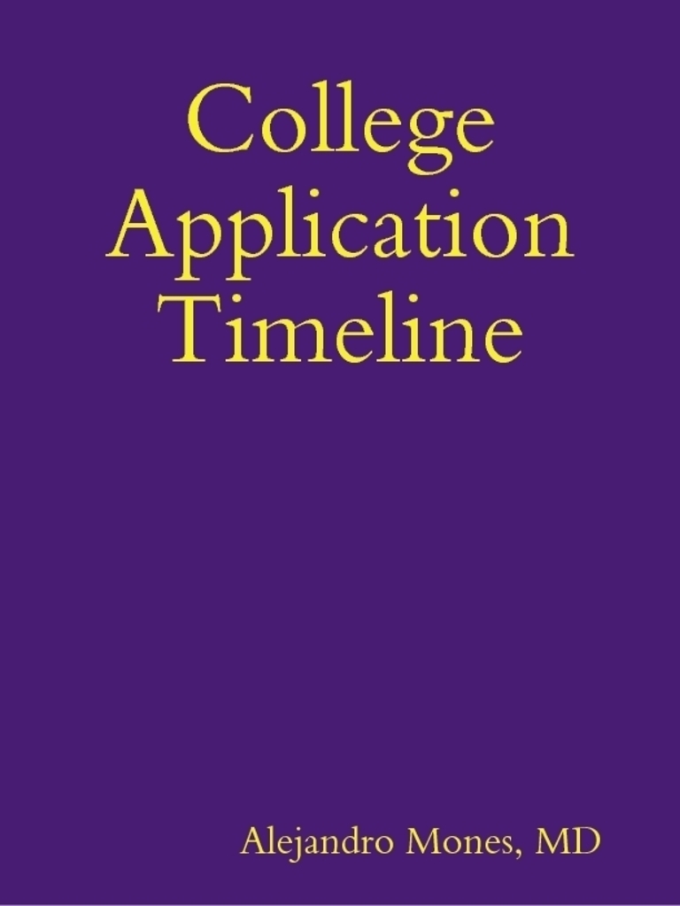 College Application Timeline by Alejandro Mones, MD - Ebook | Everand
