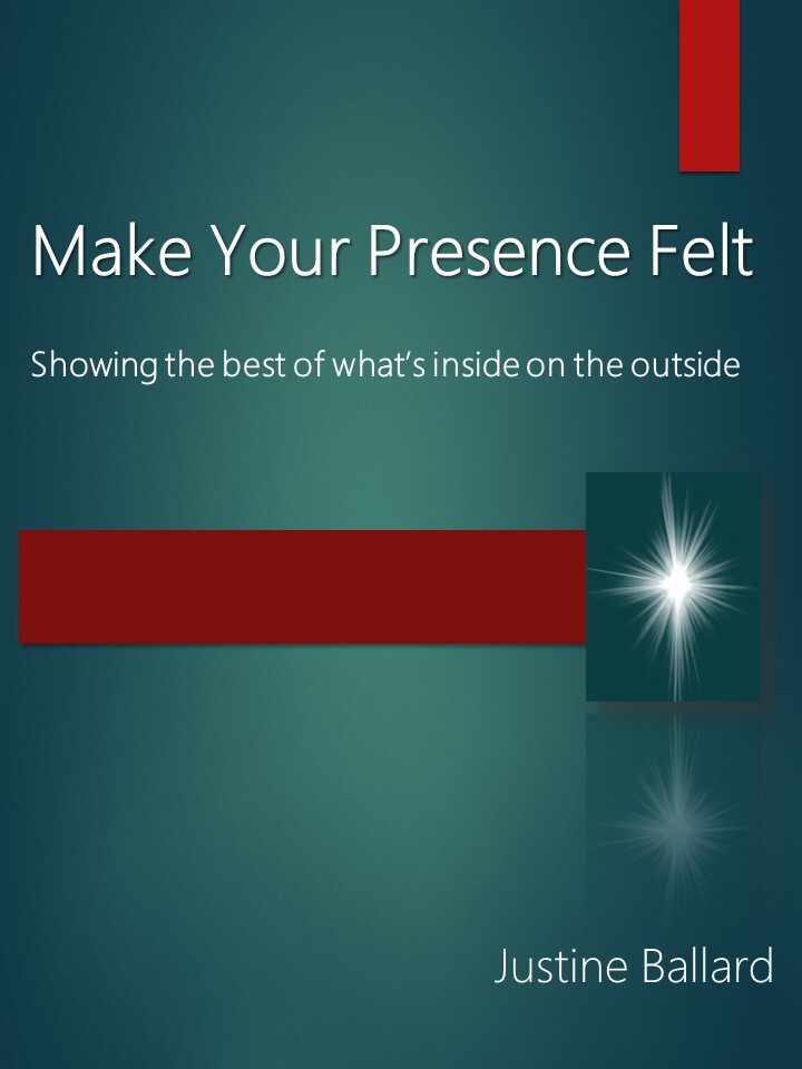 Make Your Presence Felt by Justine Ballard (Ebook) - Read free for 30 days