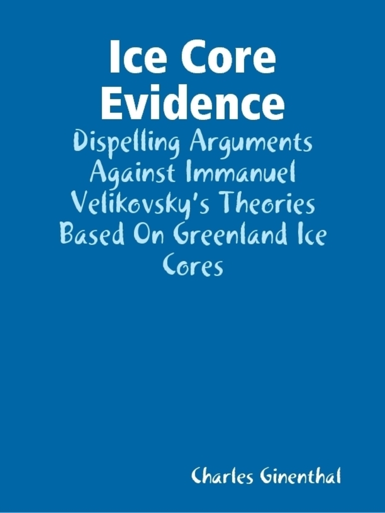 Ice Core Evidence - Dispelling Arguments Against Immanuel Velikovsky’s ...