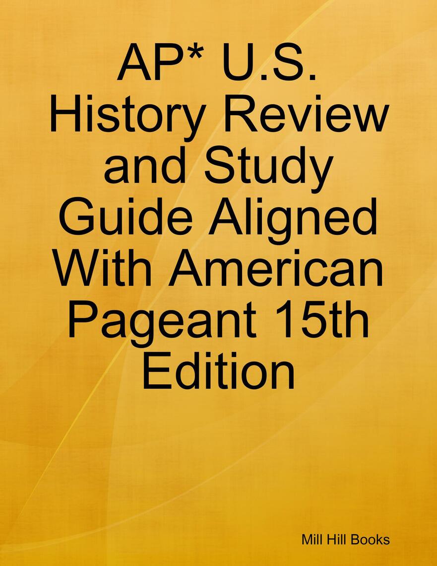AP* U.S. History Review and Study Guide Aligned With American Pageant ...