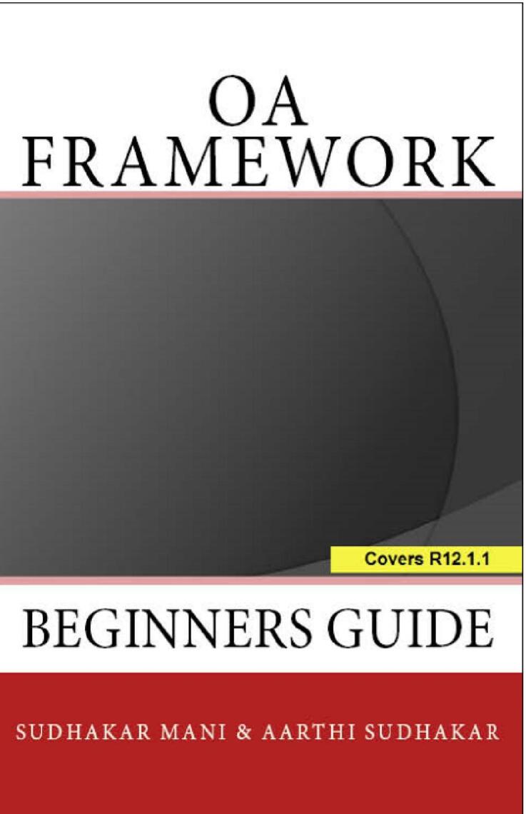 Oa Framework Beginners Guide By Sudhakar Mani Aarthi Sudhakar Ebook Everand