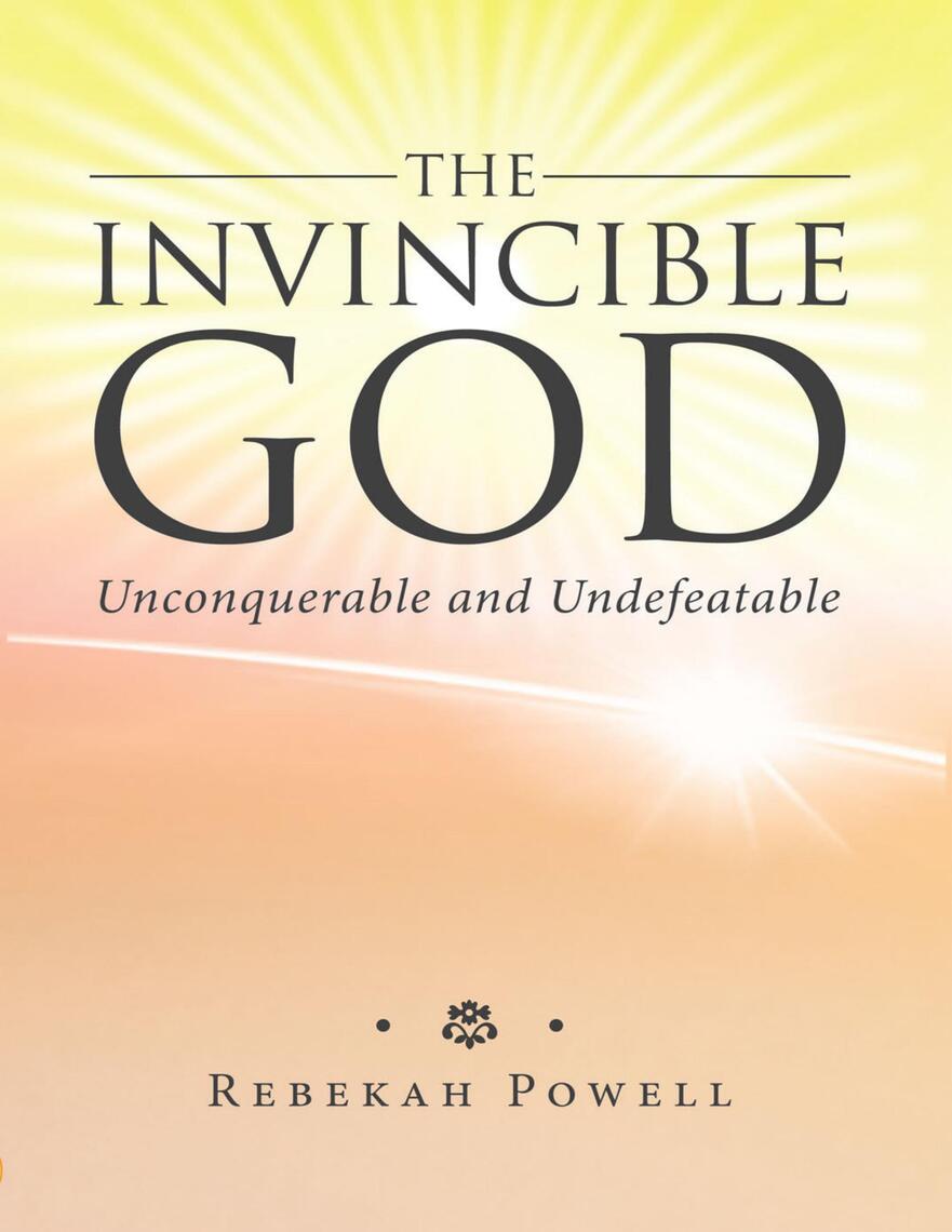 The Invincible God by Rebekah Powell (Ebook) - Read free for 30 days