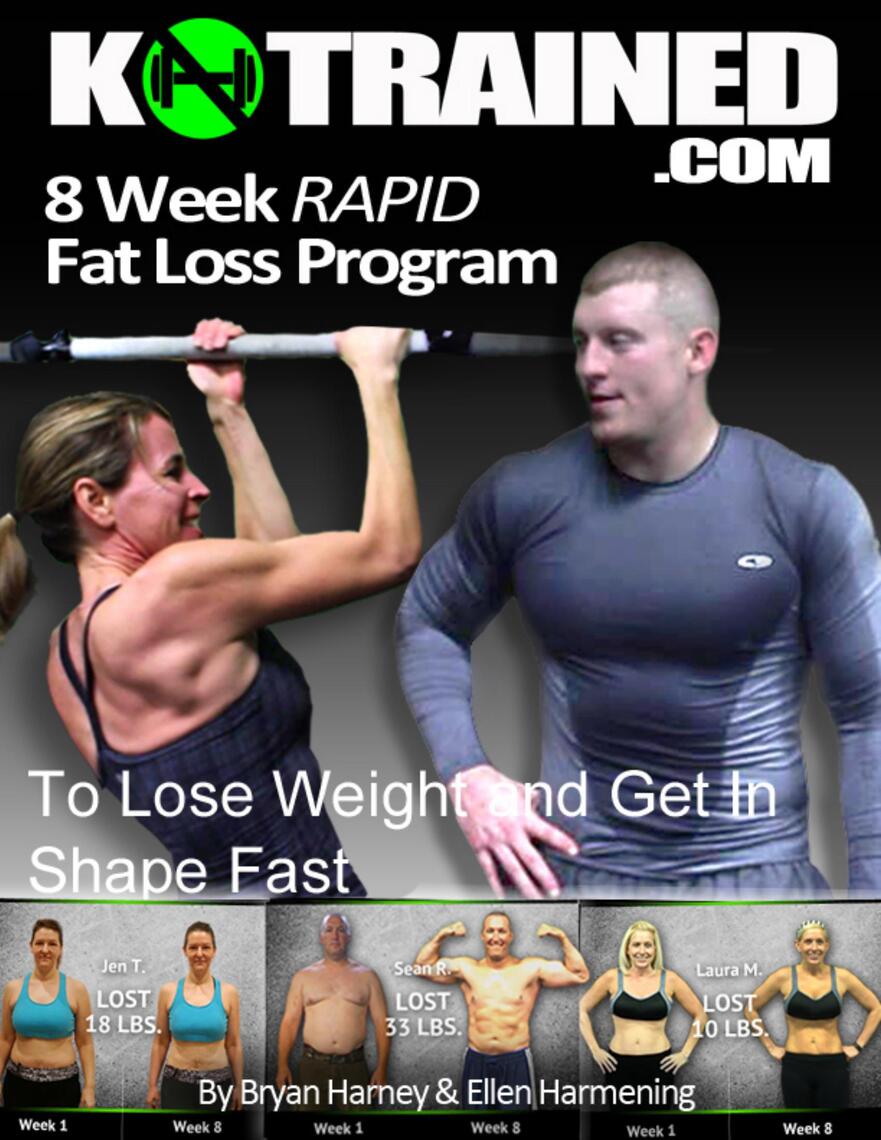 8 Week Rapid Fat Loss Program: To Lose Weight and Get In Shape Fast by ...