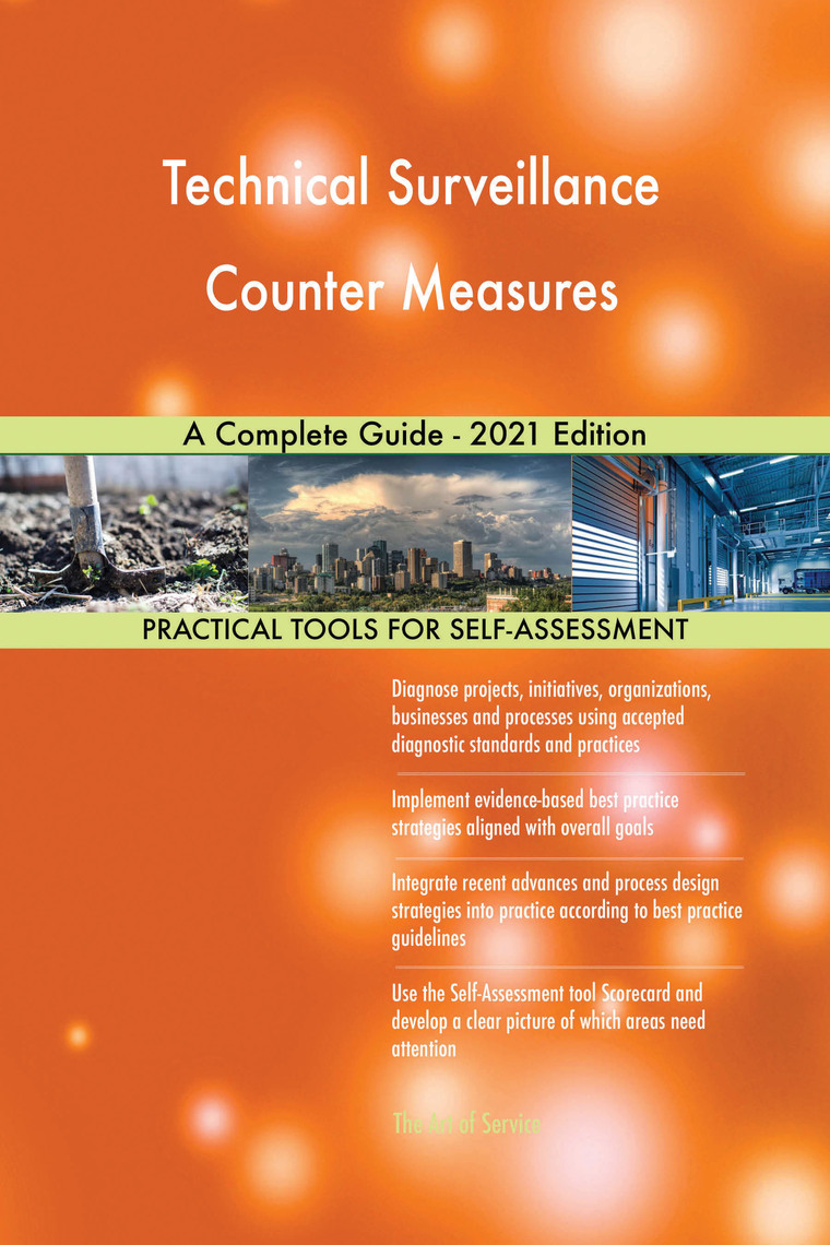 Technical Surveillance Counter Measures A Complete Guide - 2021 Edition ...