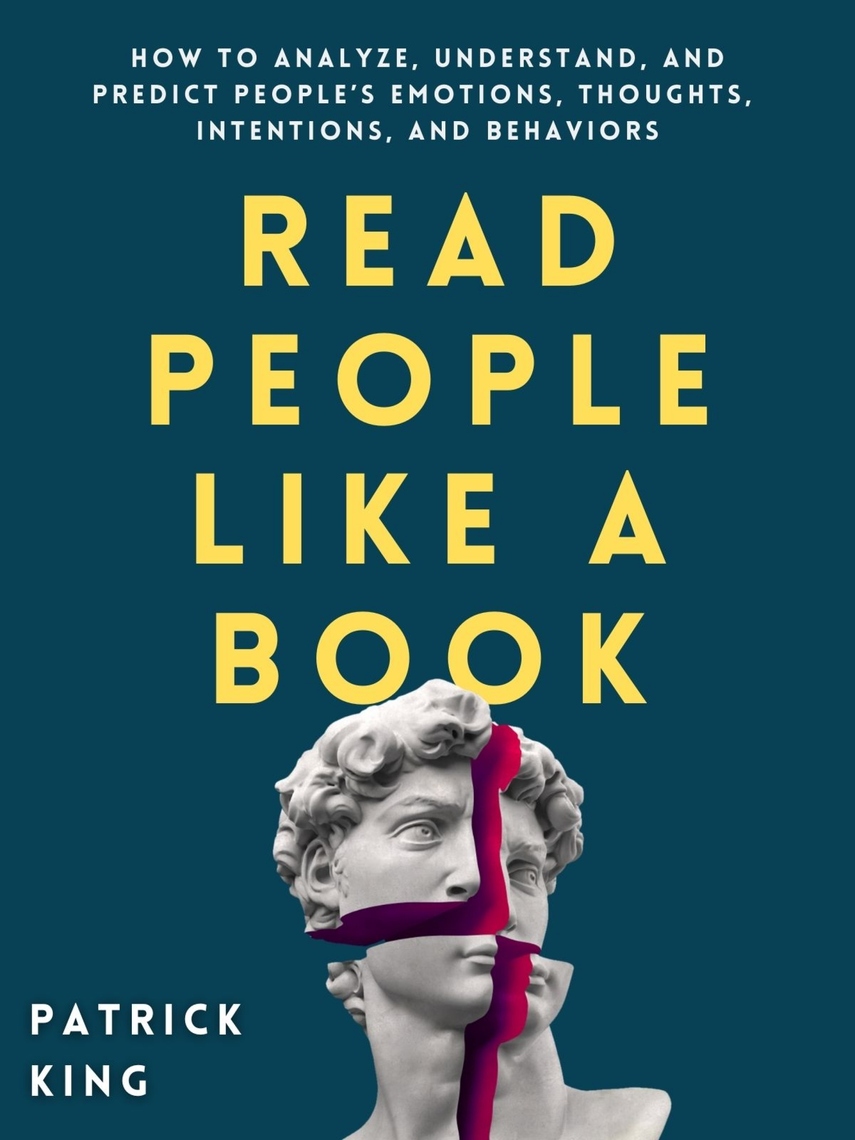 Read People Like a Book: How to Analyze, Understand, and Predict People ...