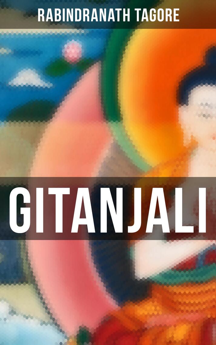 Gitanjali by Rabindranath Tagore (Ebook) - Read free for 30 days