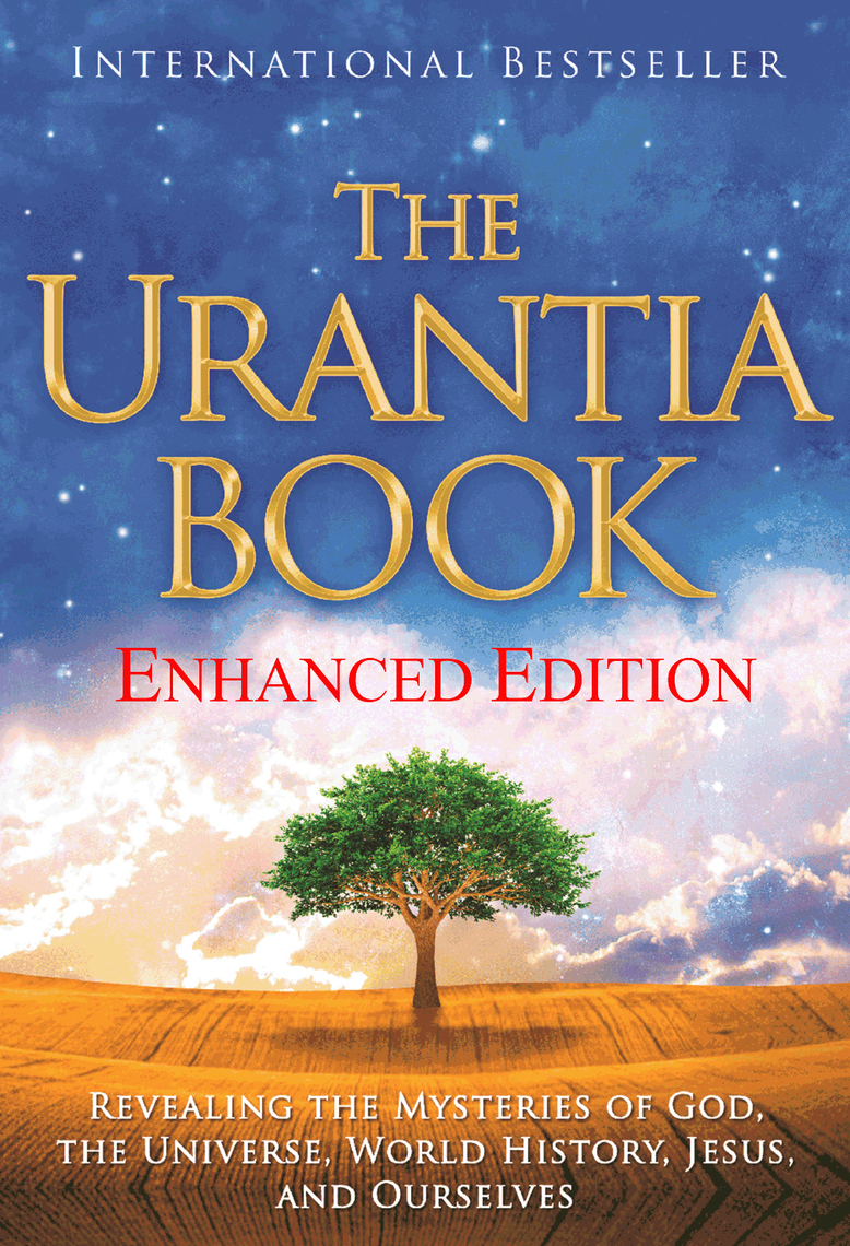 The Urantia Book – New Enhanced Edition by Urantia Foundation - Ebook ...