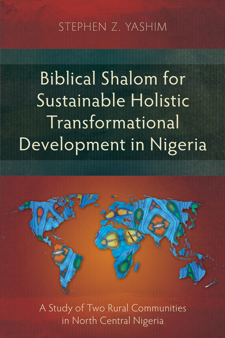 Biblical Shalom for Sustainable Holistic Transformational Development ...