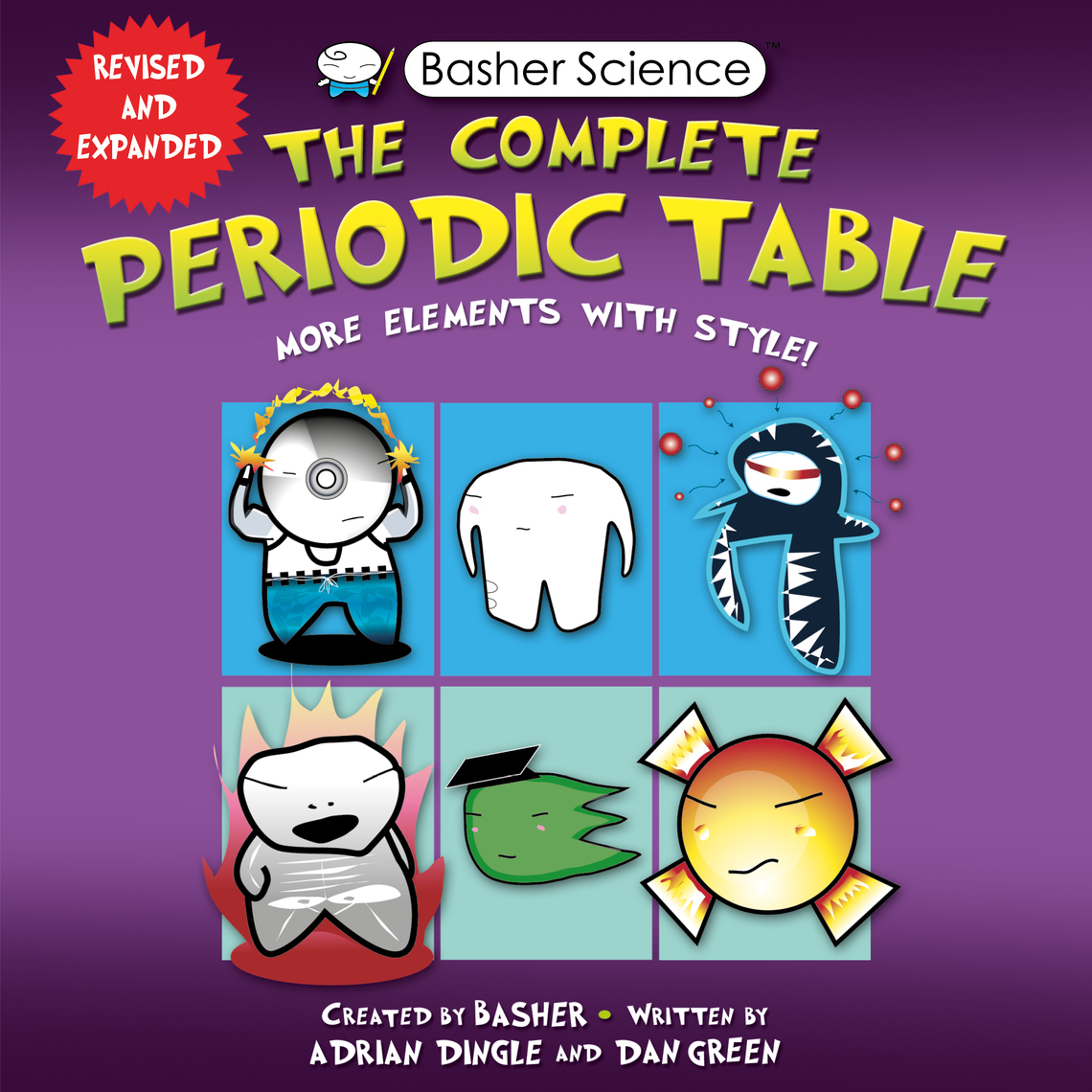 Basher Science: The Complete Periodic Table by Adrian Dingle, Simon ...