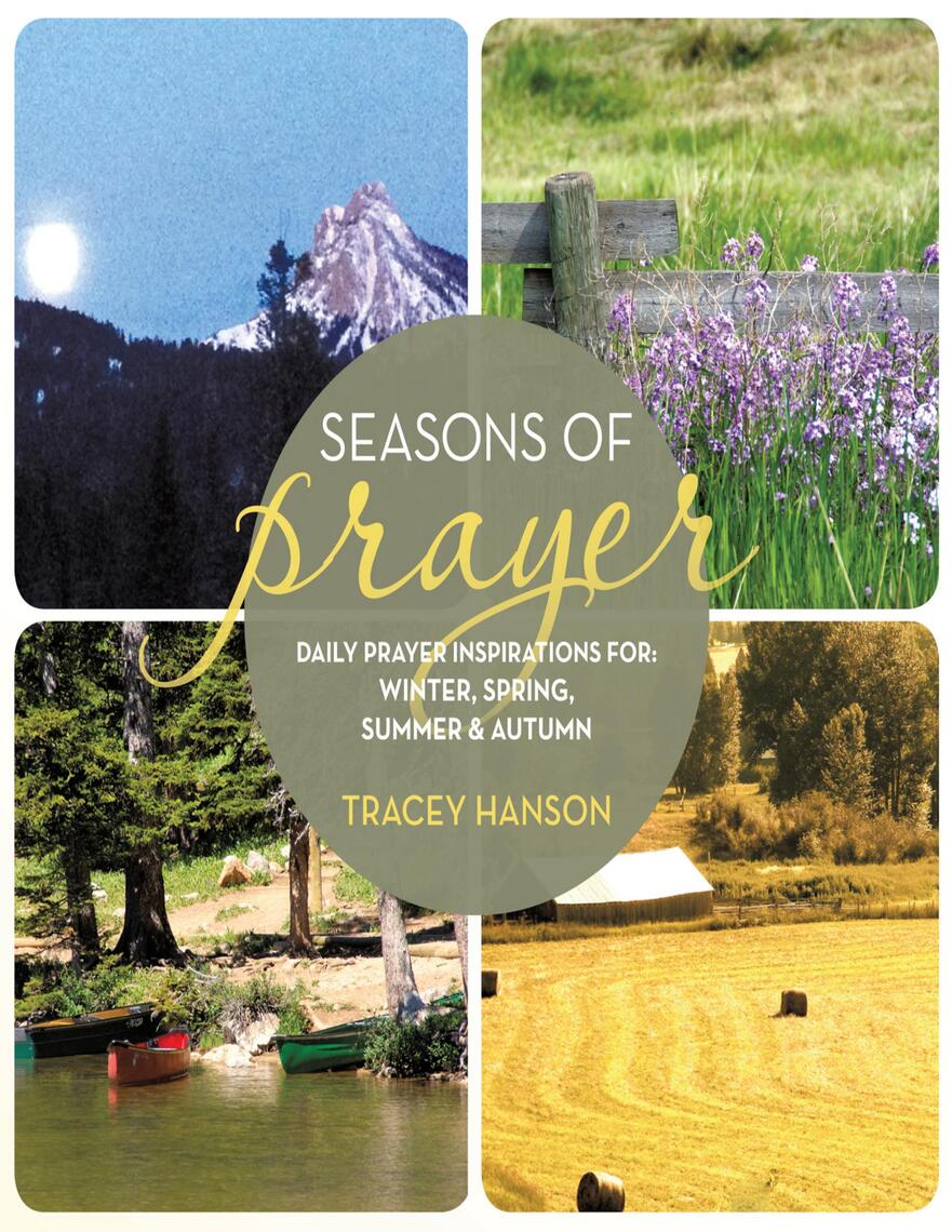 Seasons of Prayer: Daily Prayer Inspirations for Winter, Spring, Summer ...