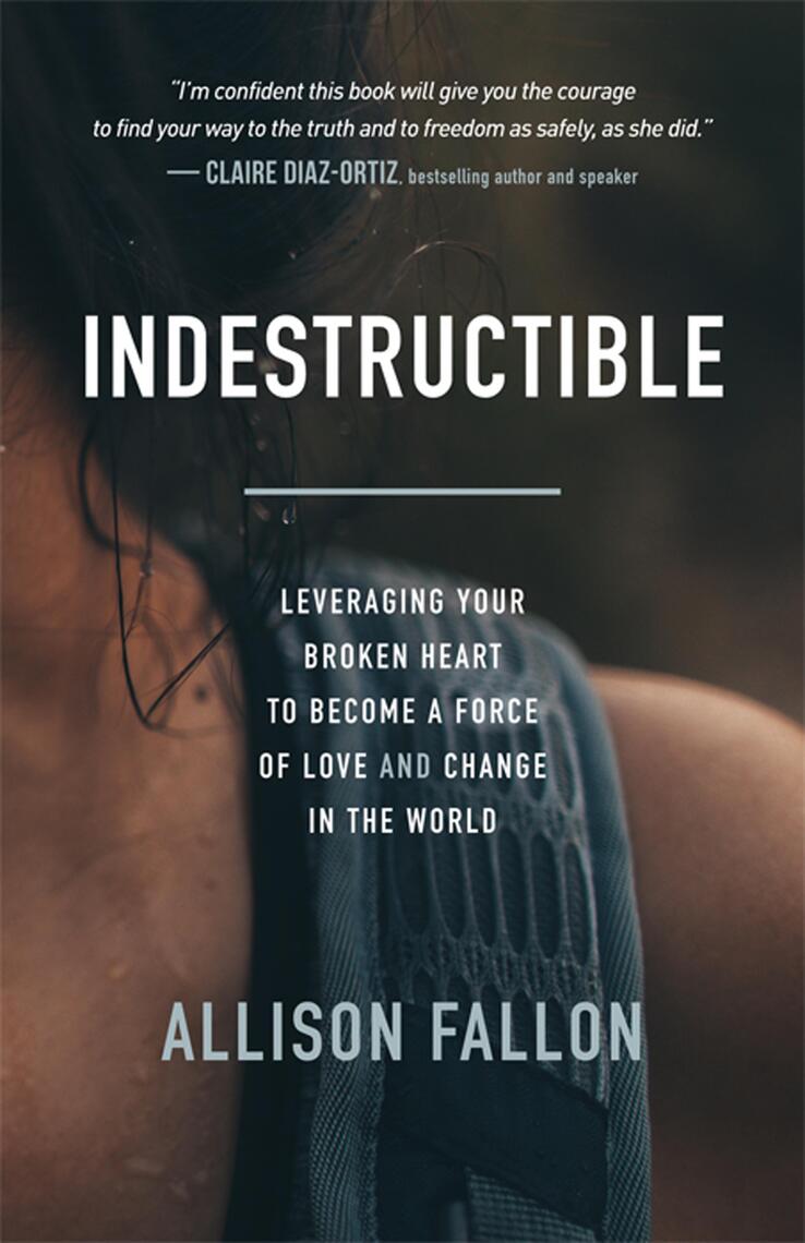 Indestructible by Allison Fallon (Ebook) - Read free for 30 days