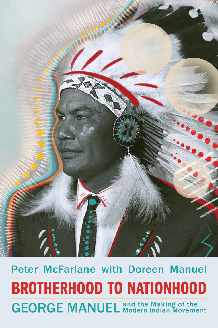 Brotherhood to Nationhood by Peter McFarlane, Doreen Manuel, Pamela ...