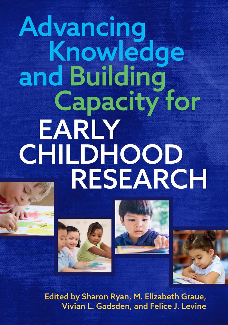 Advancing Knowledge and Building Capacity for Early Childhood Research ...