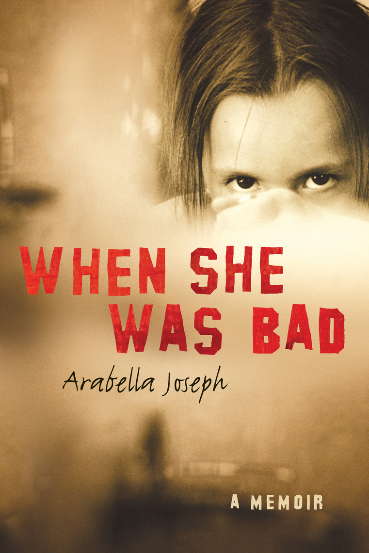 When She Was Bad by Arabella Joseph - Ebook | Everand
