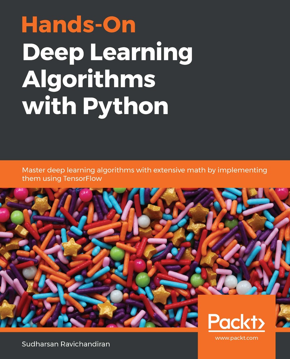 Hands On Deep Learning Algorithms With Python By Sudharsan