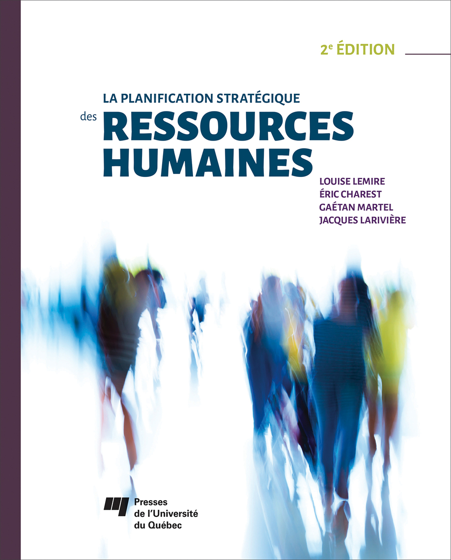 La PLANIFICATION STRATEGIQUE DES RESSOURCES HUMAINES, 2E EDITION de ...