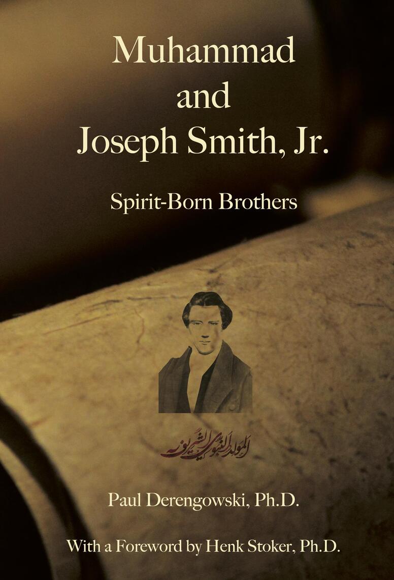 Muhammad and Joseph Smith, Jr. by Paul Derengowski - Ebook | Everand