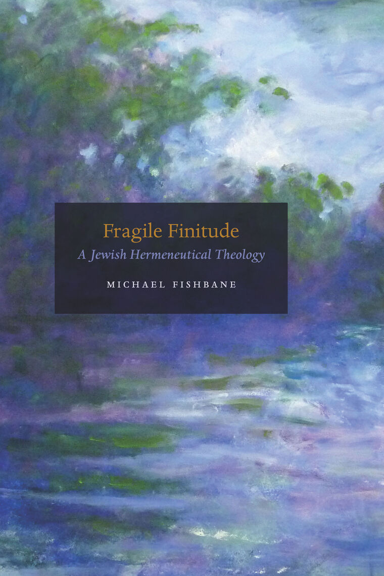 Fragile Finitude by Michael Fishbane (Ebook) - Read free for 30 days
