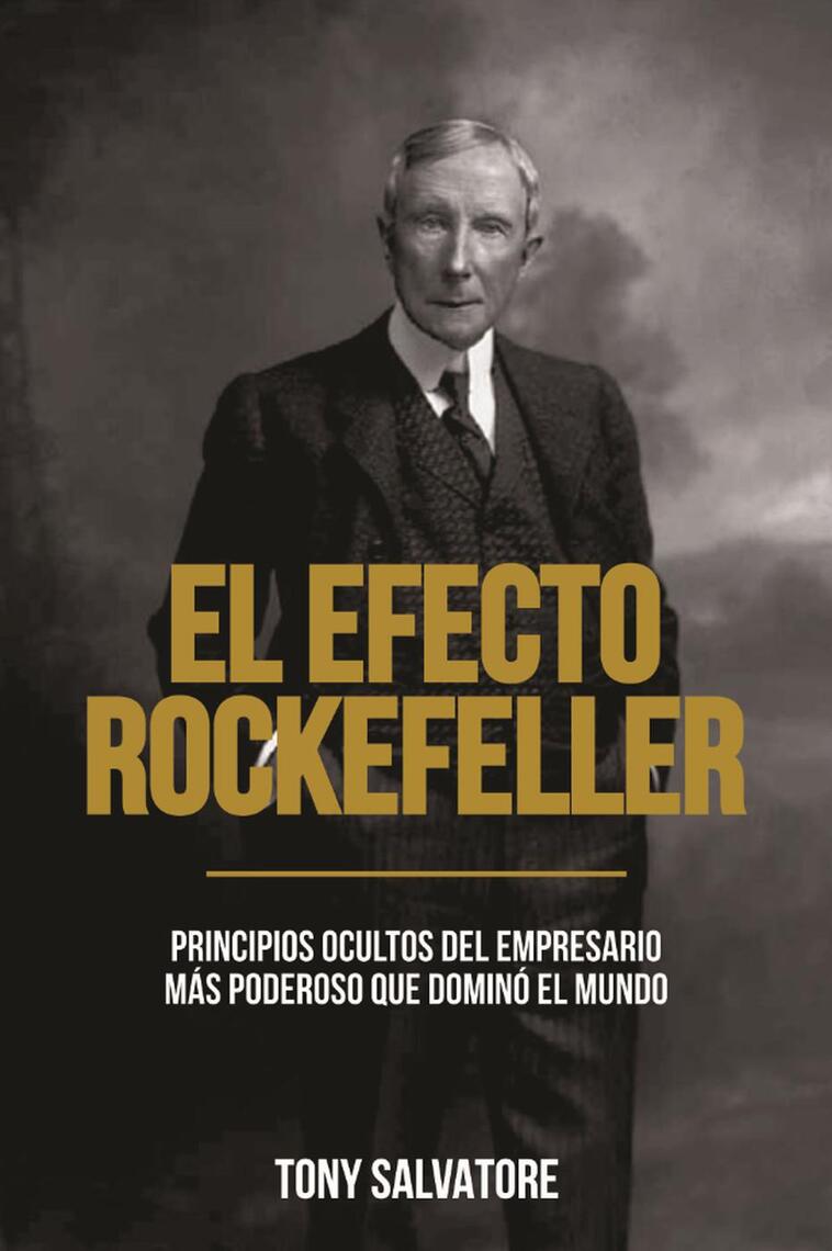 El Efecto Rockefeller de Tony Salvatore (Libro electrónico) Leer gratis ...