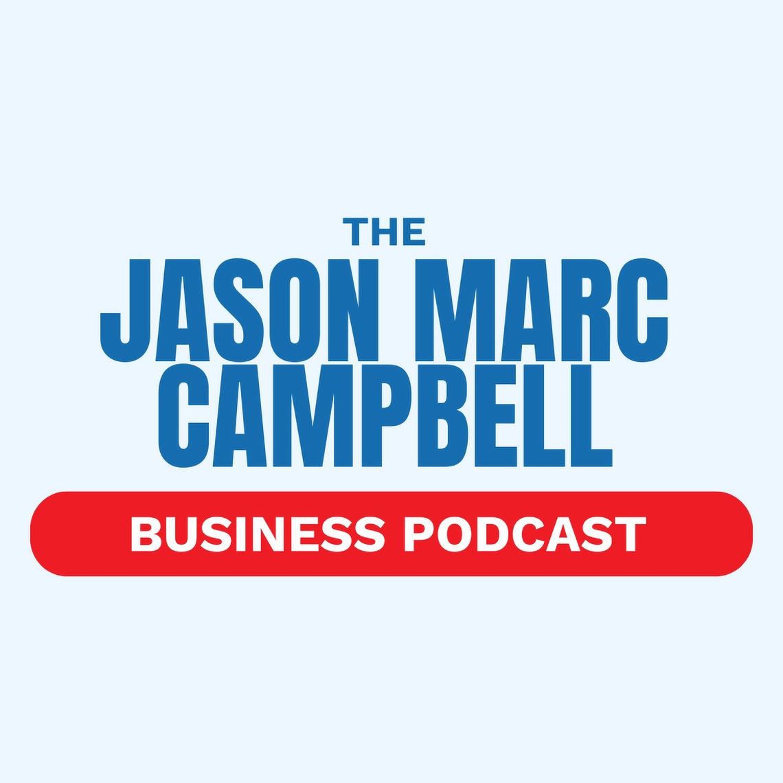 The Jason Marc Campbell Business - Podcast | Everand