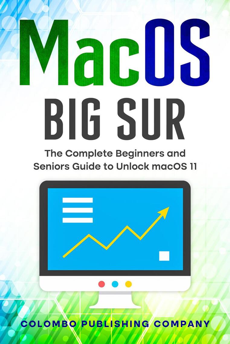 macOS Big Sur by Colombo Publishing Company - Ebook | Everand