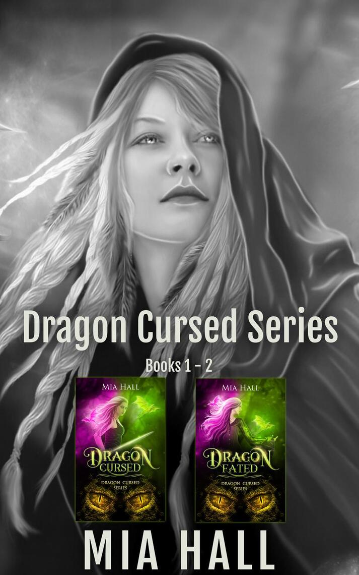Dragon Cursed Series Box Set Books 1-2 by Mia Hall (Ebook) - Read free for 30 days