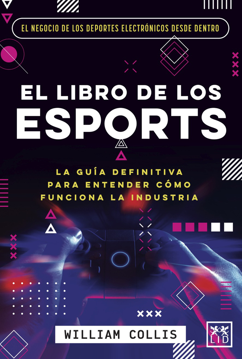 El libro de los esports by William Collis - Ebook | Everand