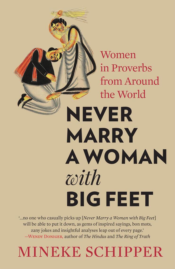 Never Marry a Woman with Big Feet by Mineke Schipper (Ebook) - Read ...