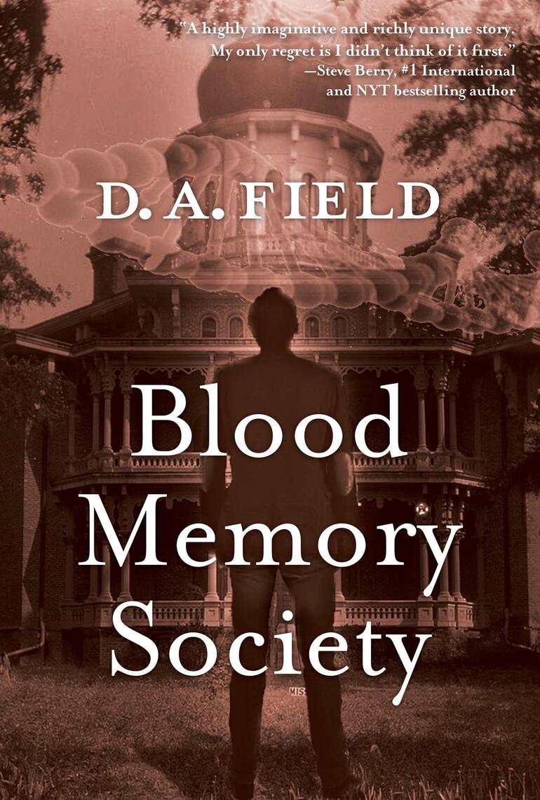 Blood Memory Society by D.A. Field (Ebook) - Read free for 30 days