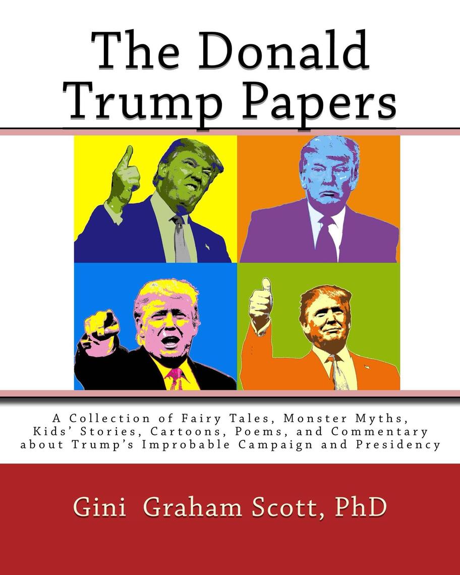 The Donald Trump Papers by Gini Graham Scott, Nick Alexander (Ebook ...