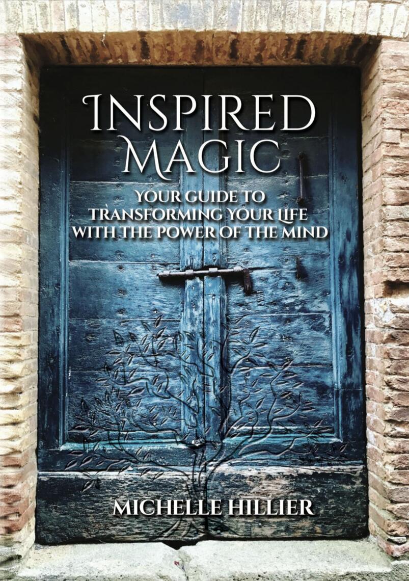 Inspired Magic by Michelle Hillier (Ebook) - Read free for 30 days