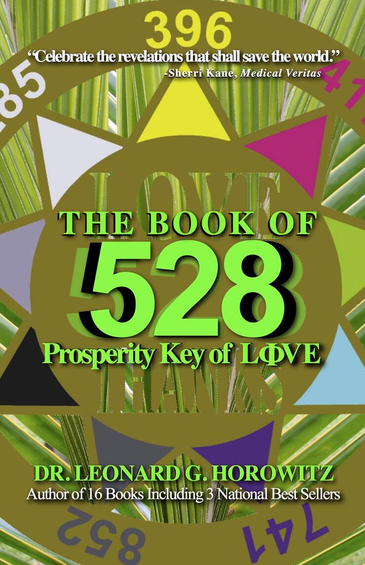 The Book of 528 by Leonard G Horowitz, Sherri Kane (Ebook) - Read free ...