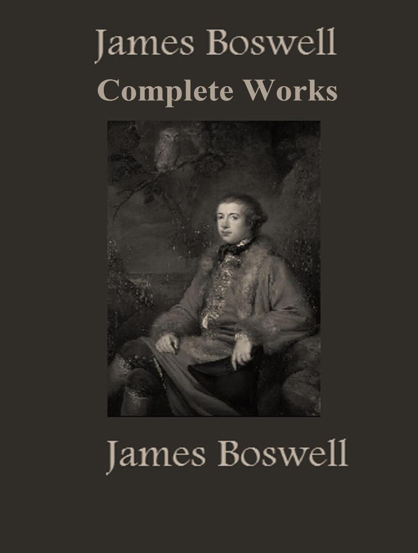 The Complete Works of James Boswell by James Boswell (Ebook) - Read ...