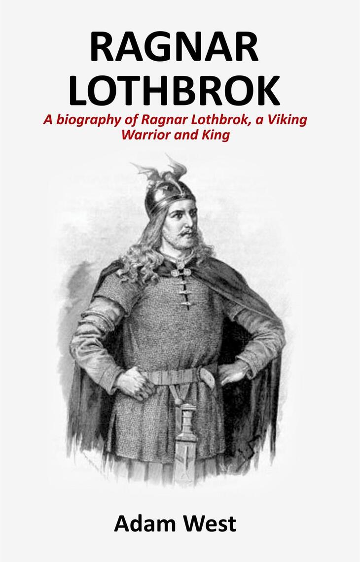 Ragnar Lothbrok by Adam West, TBD (Ebook) - Read free for 30 days