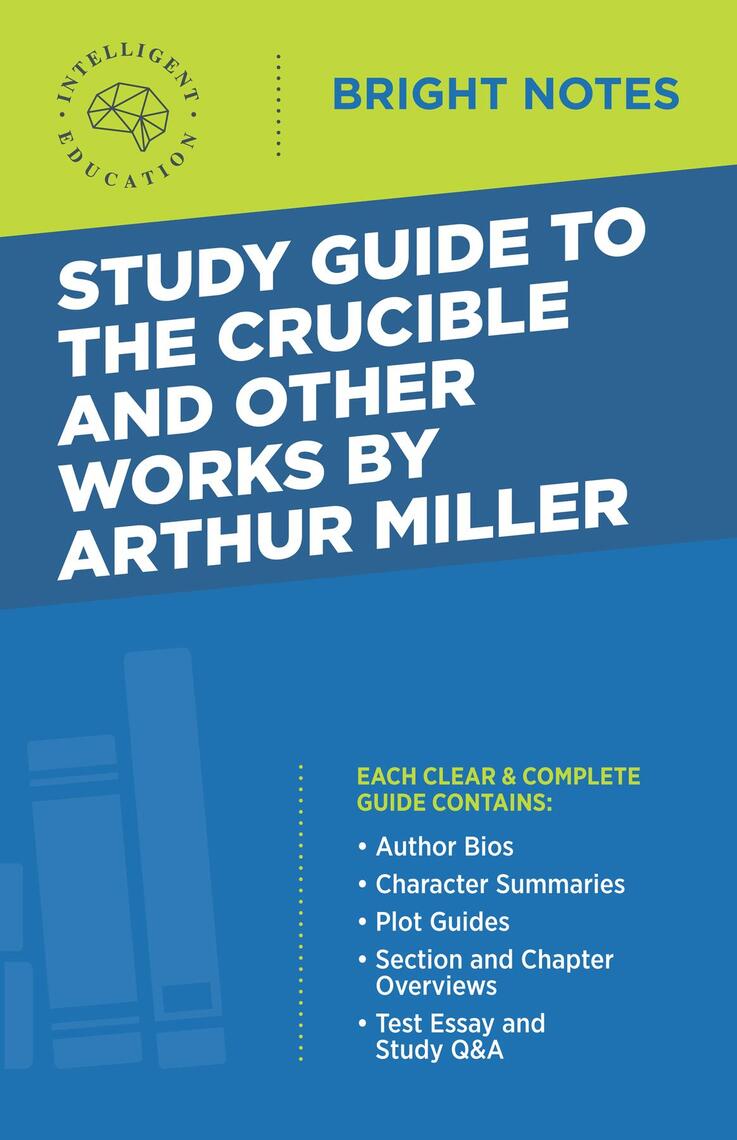 Study Guide to The Crucible and Other Works by Arthur Miller by ...